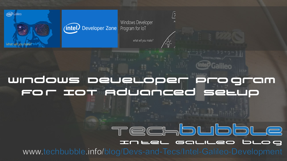 Windows Developer Program For IoT Advanced Setup